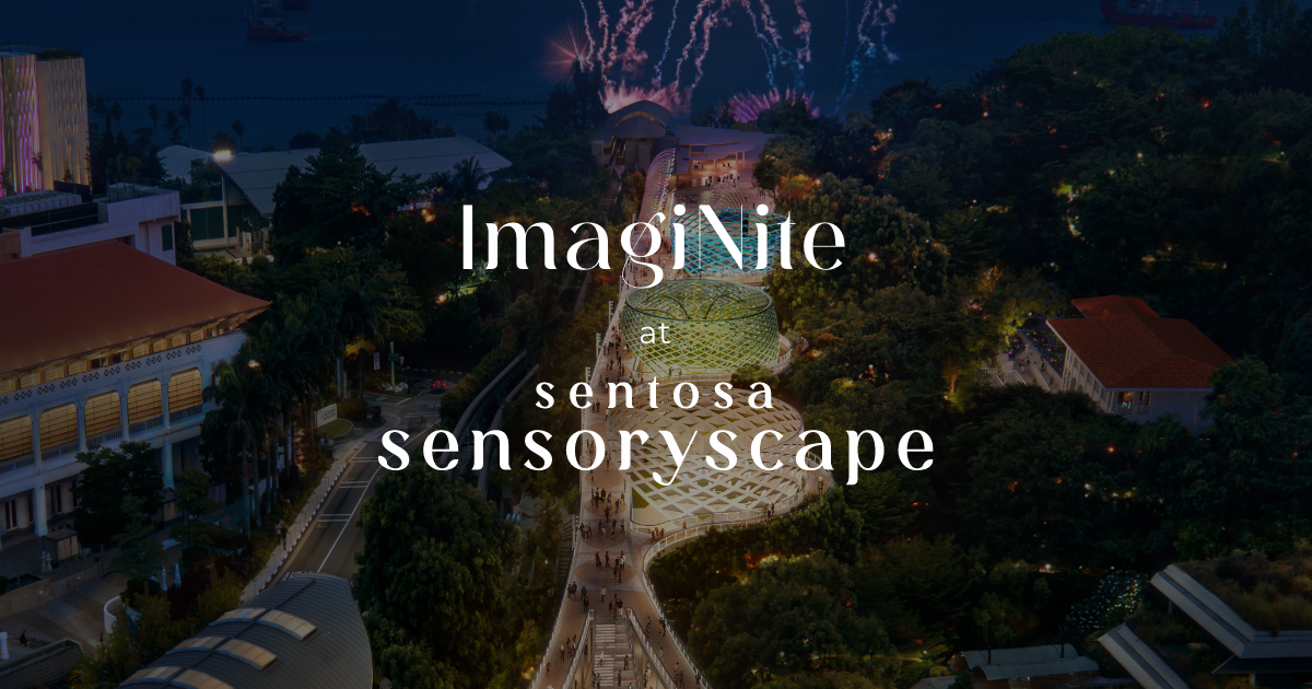 ImagiNite at Sentosa Sensoryscape